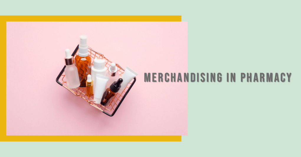 The Art of Successful Merchandising in Pharmacy: A Comprehensive Guide ...